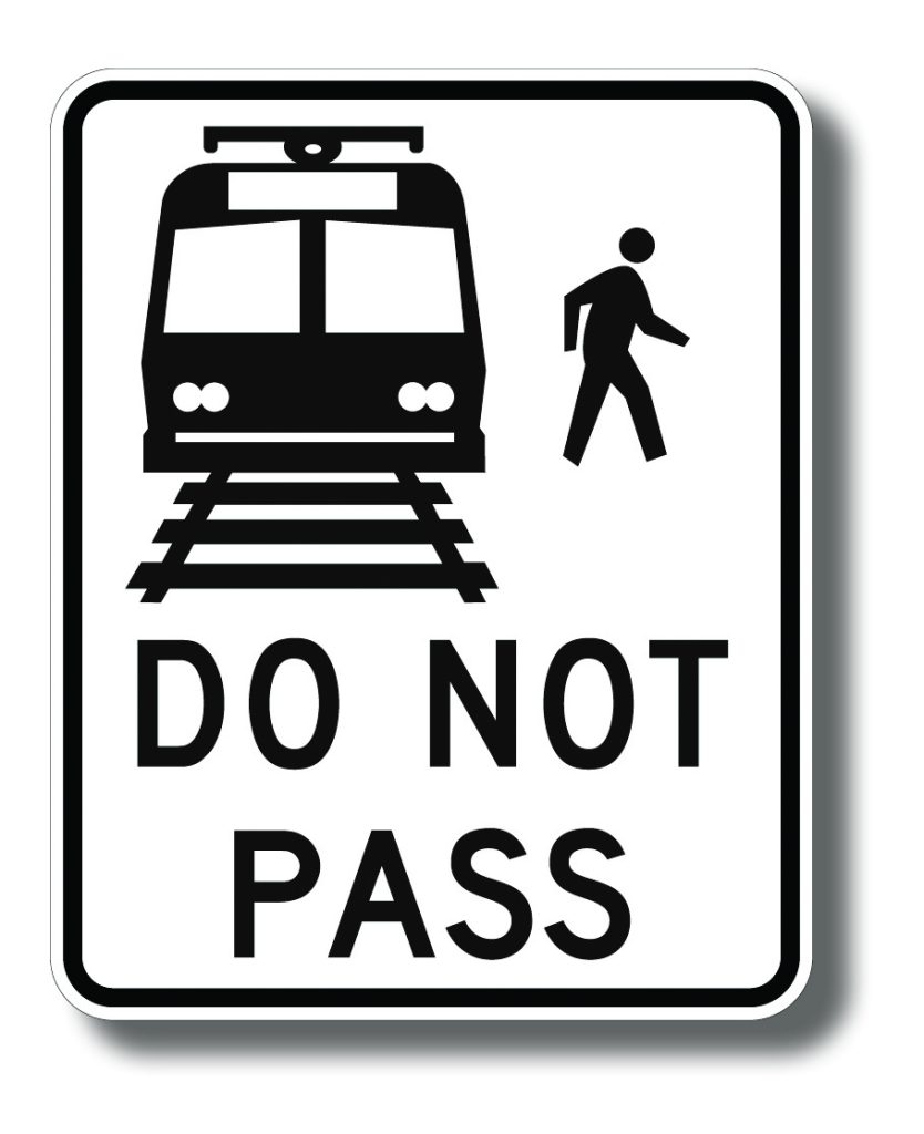 Light rail do not pass sign - Zumar